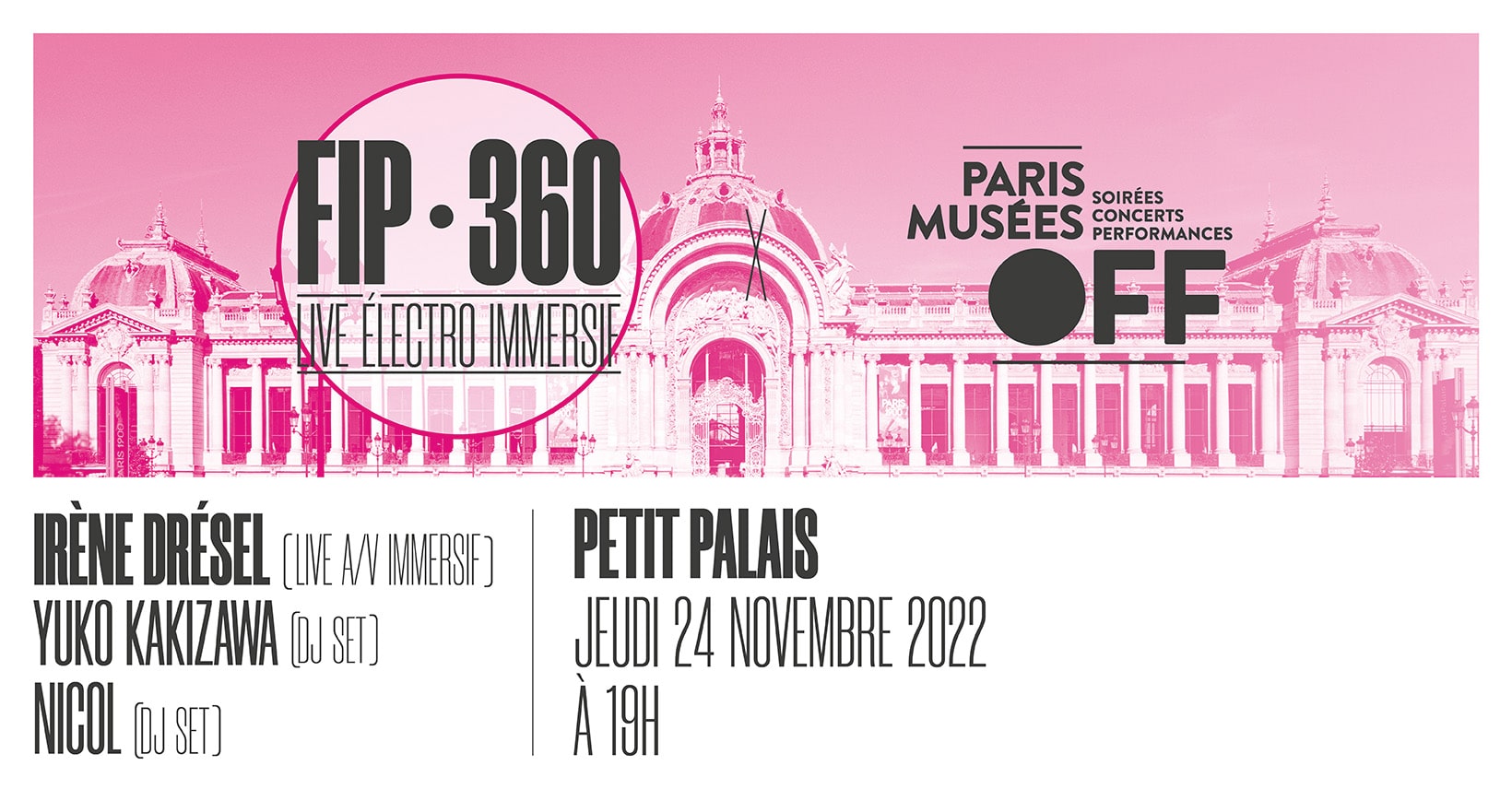 LIVE IMMERSIF FIP 360 x PARIS MUSEES OFF - Irene Dresel